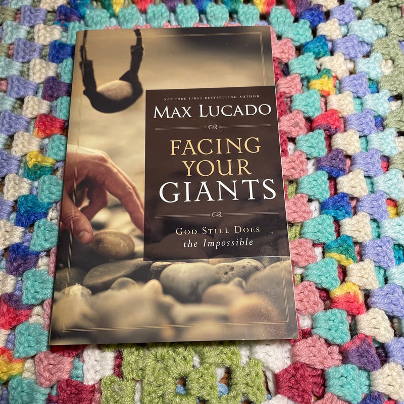Facing Your Giants by Max Lucado, Paperback | Pangobooks