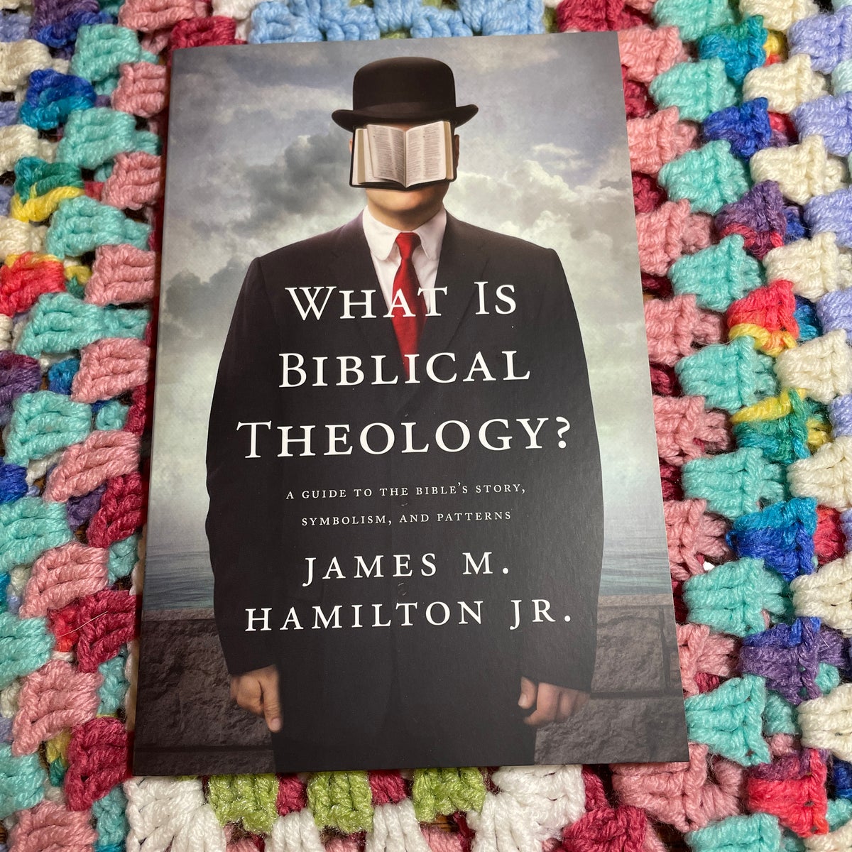 What Is Biblical Theology? by James M. Hamilton Jr.