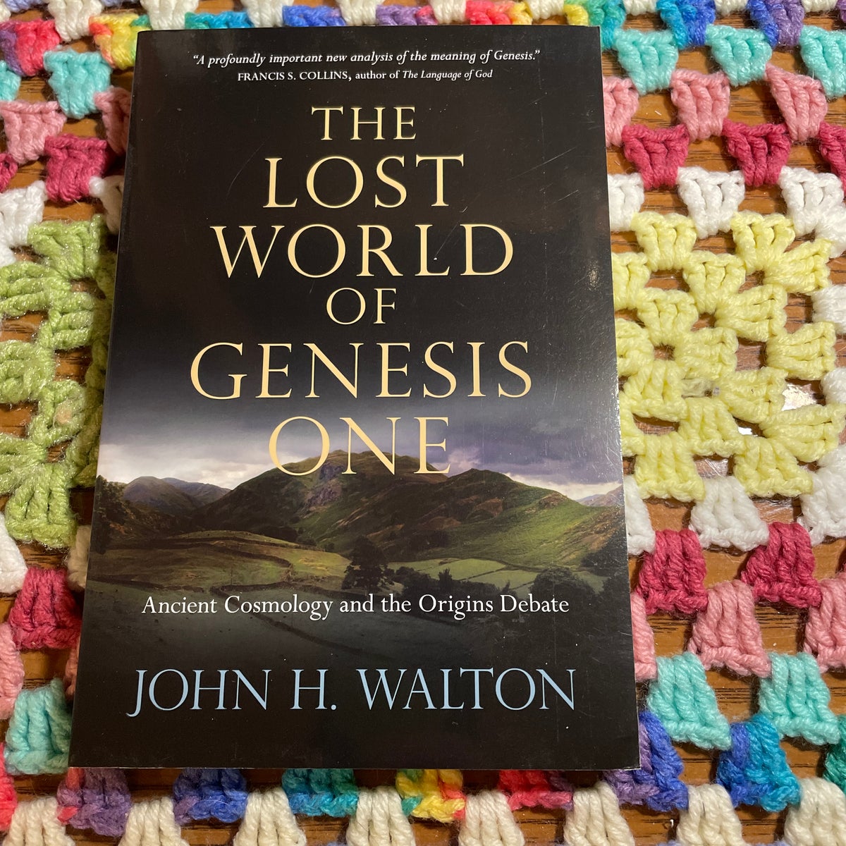 The Lost World of Genesis One