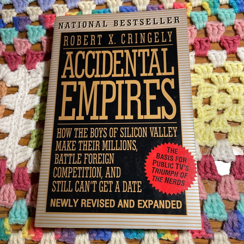 Accidental Empires