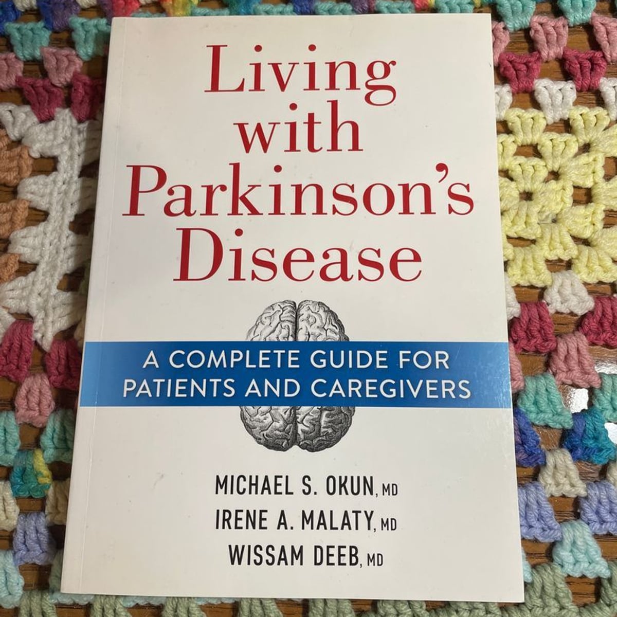 Living with Parkinson's Disease by Michael Okun, Irene A. Malaty ...