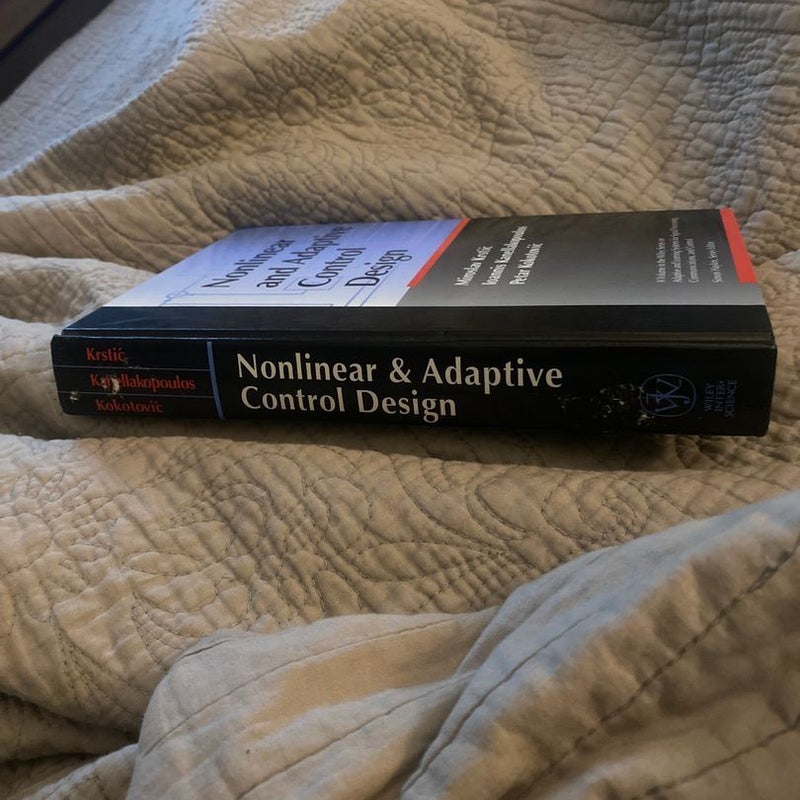 Nonlinear and Adaptive Control Design by Miroslav Krstic, Ioannis ... Nonlinear and Adaptive Control Design by Miroslav Krstic, Ioannis ...