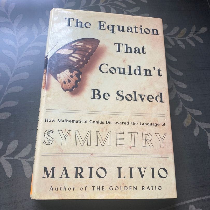 The Equation That Couldn't Be Solved by Mario Livio The Equation That Couldn't Be Solved by Mario Livio
