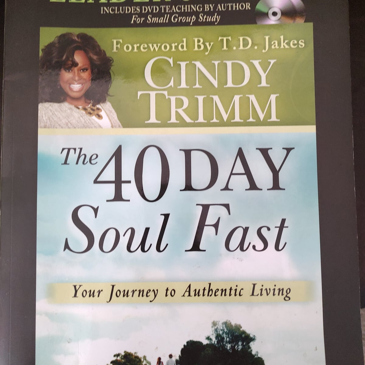 The 40 Day Soul Fast Leader's Guide Set by Cindy Trimm