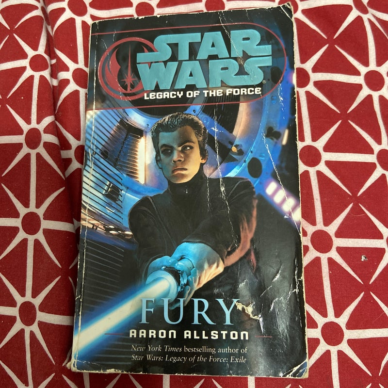 Fury: Star Wars Legends (Legacy of the Force)