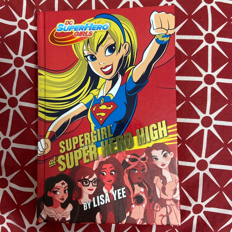 Supergirl at Super Hero High (DC Super Hero Girls) by Lisa Yee; Random ...