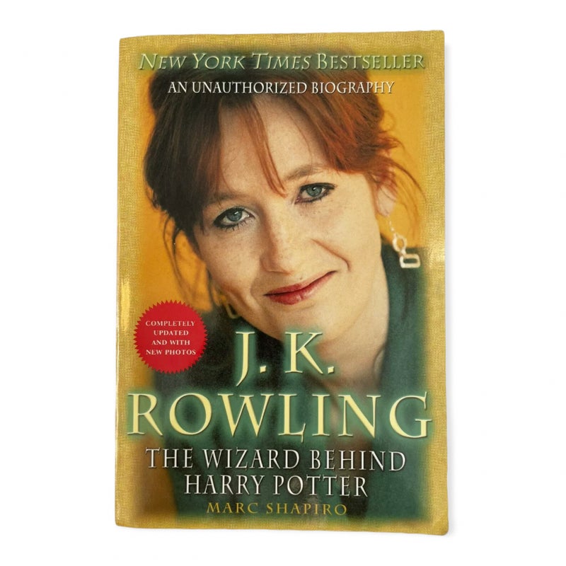 J. K. Rowling: The Wizard Behind Harry Potter by Marc Shapiro (2004 ...