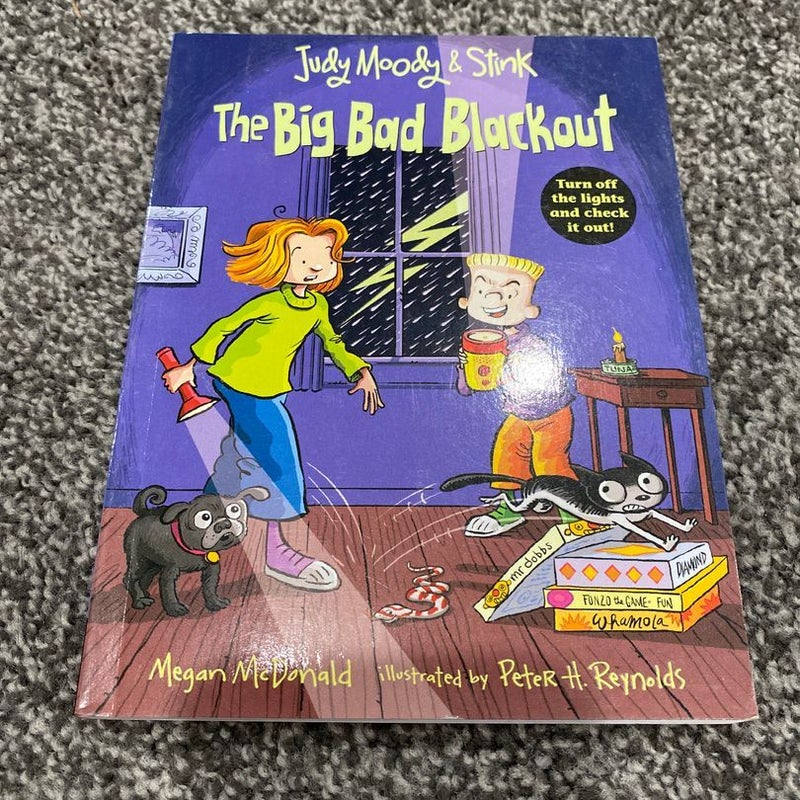 Judy Moody and Stink: the Big Bad Blackout by Megan McDonald