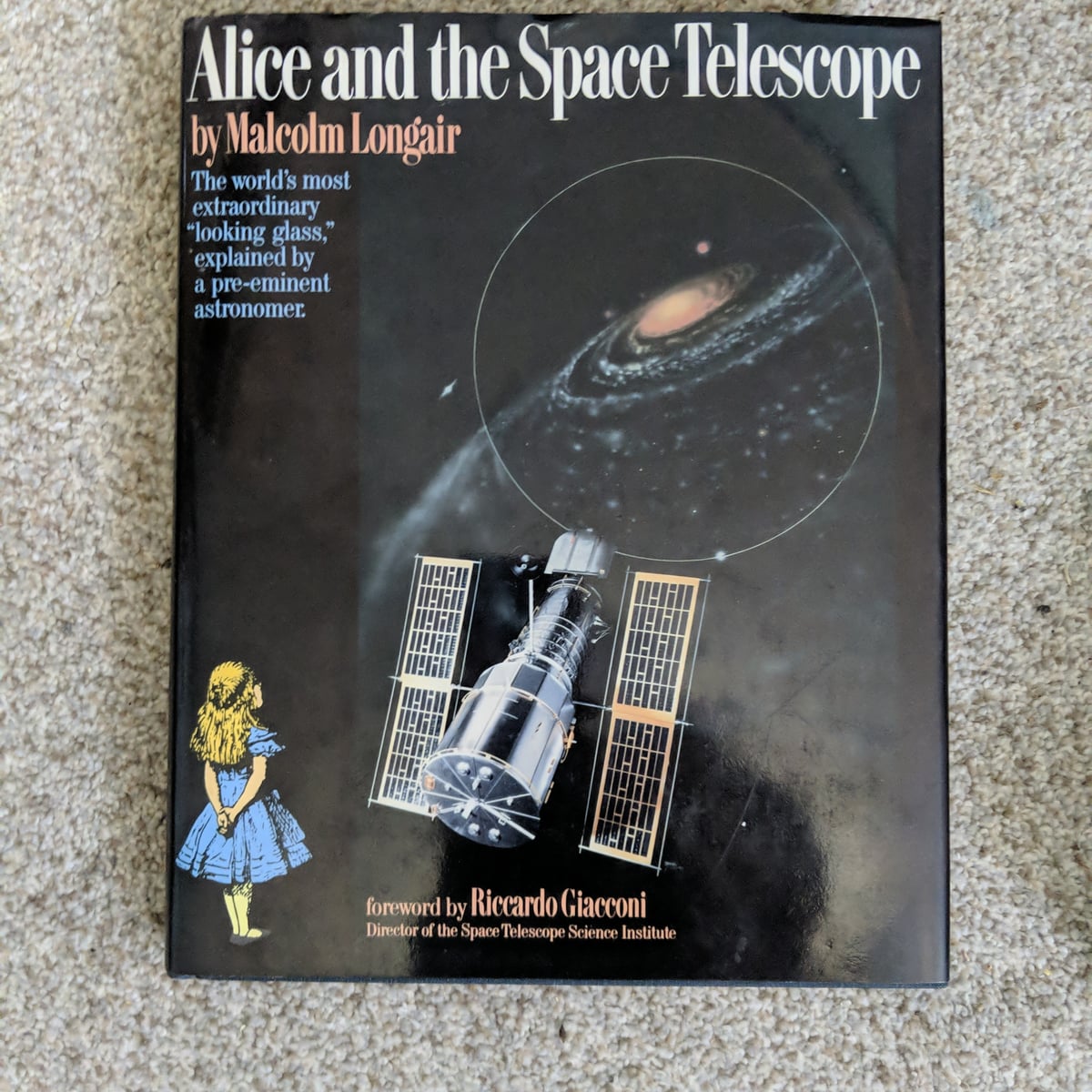 Alice and the Space Telescope by Malcolm S. Longair