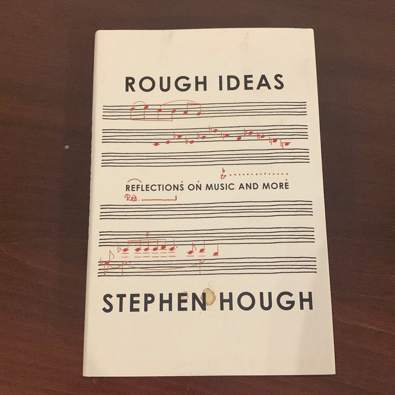 Rough Ideas by Stephen Hough, Hardcover | Pangobooks