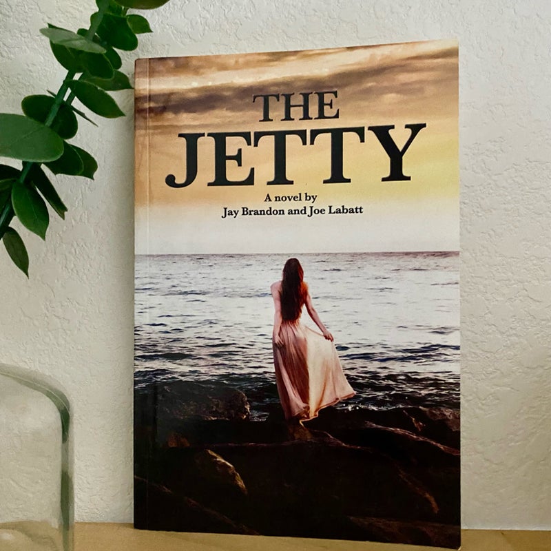 The Jetty by Jay Brandon, Joe Labatt