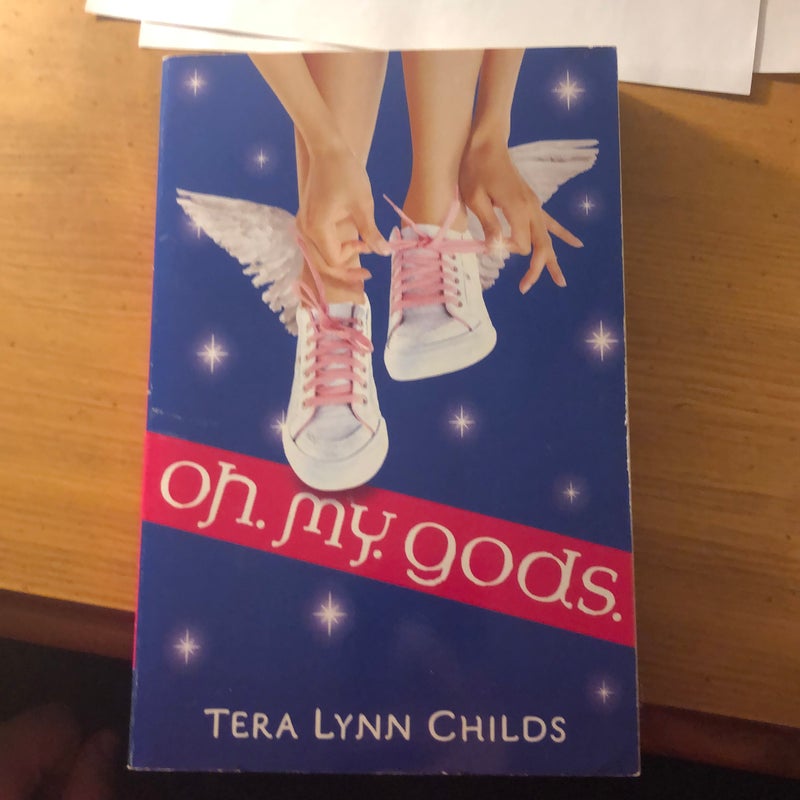 Oh. My. Gods. by Tera Lynn Child, Paperback | Pangobooks