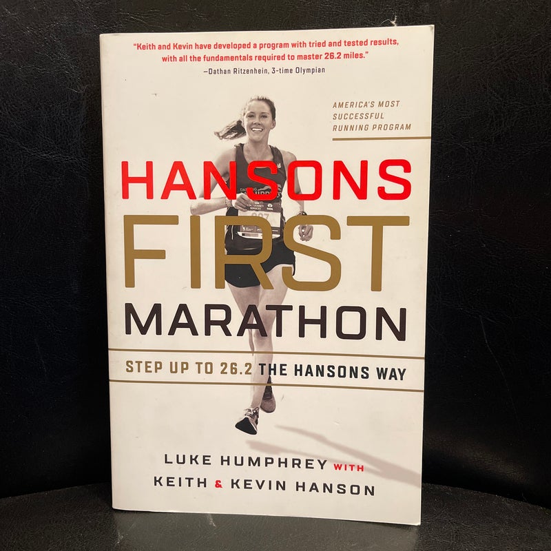 Hansons First Marathon by Luke Humphrey, Keith and Kevin Hanson