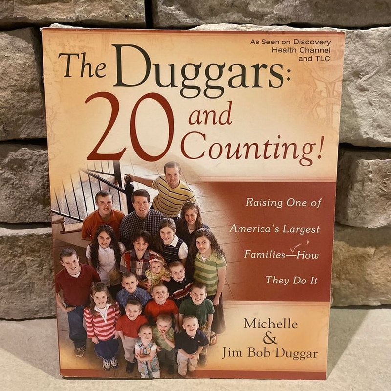 The Duggars: 20 and Counting! by Jim Bob Duggar, Michelle Duggar