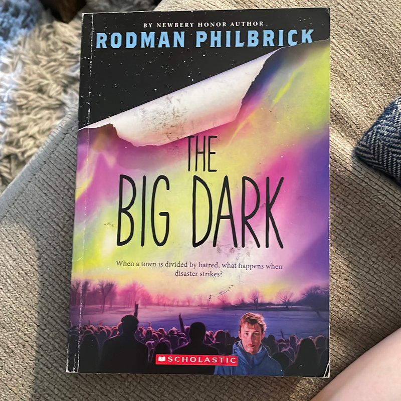 The Big Dark by Rodman Philbrick, Paperback | Pangobooks