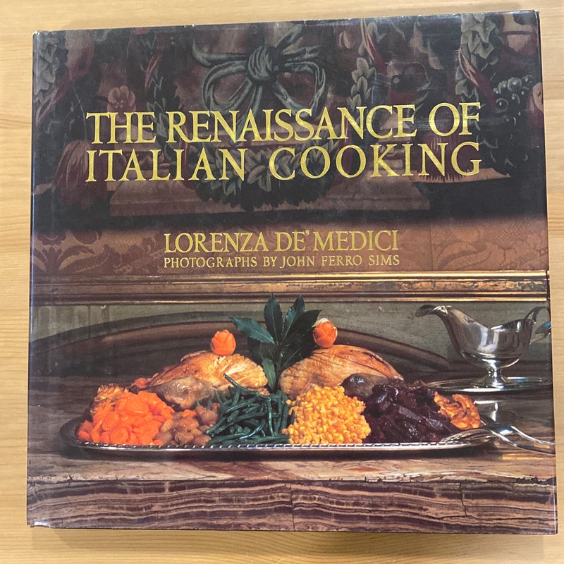 Renaissance of Italian Cooking by Lorenza De'Medici, Paperback | Pangobooks