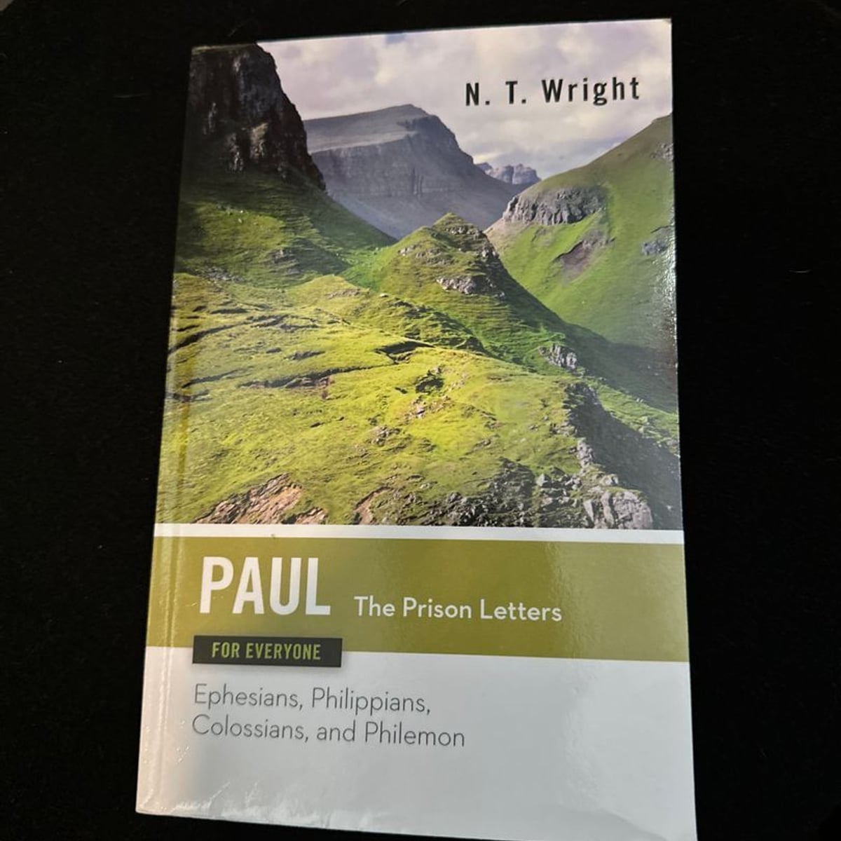 Paul for Everyone - The Prison Letters by N. T. Wright