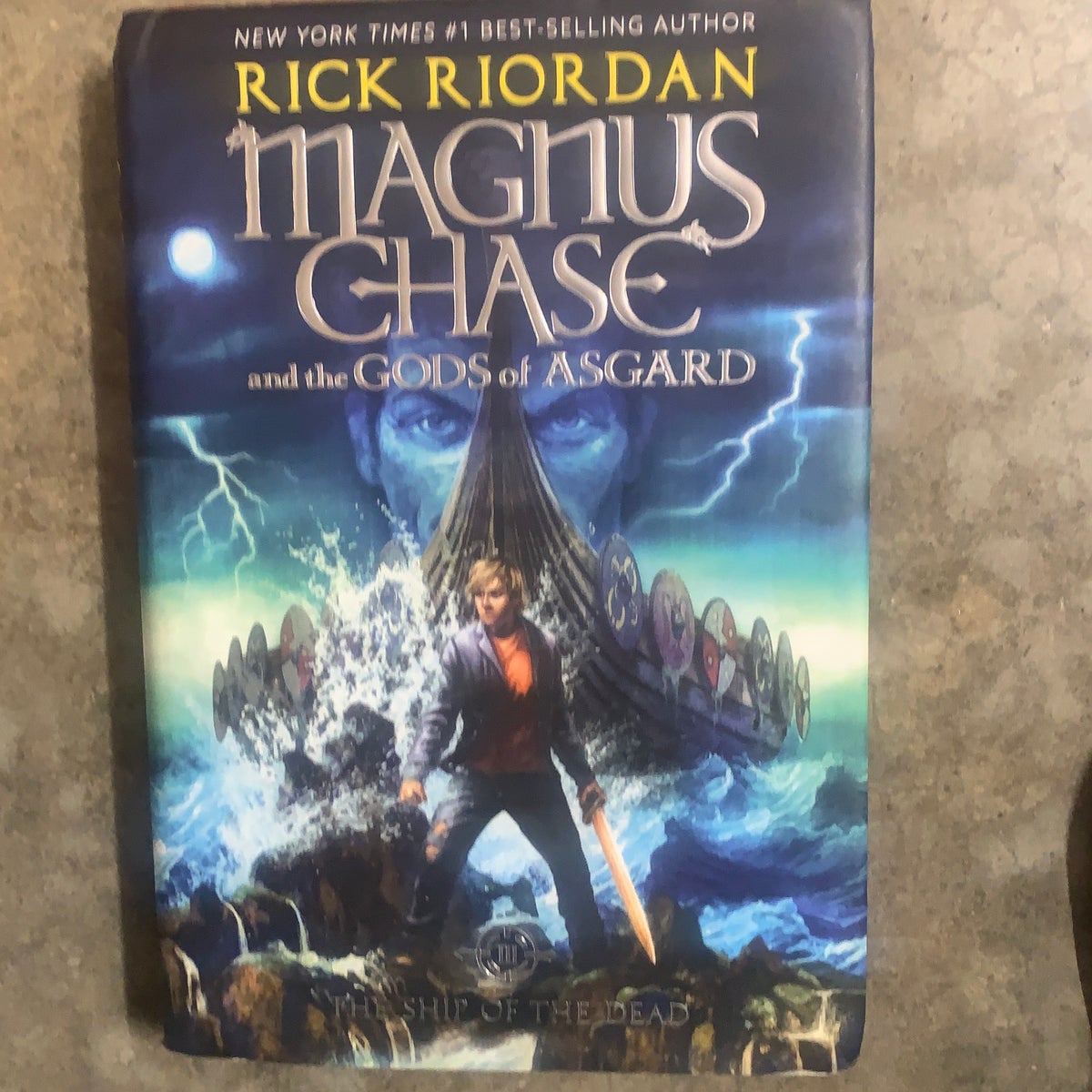 The Ship of the Dead (Magnus Chase and the Gods of Asgard, Book 3) by ...