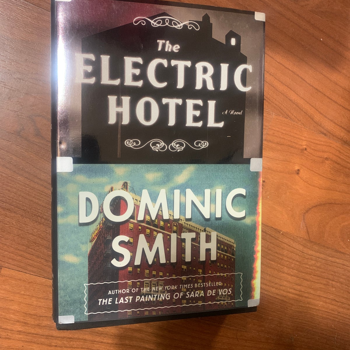 The Electric Hotel by Dominic Smith