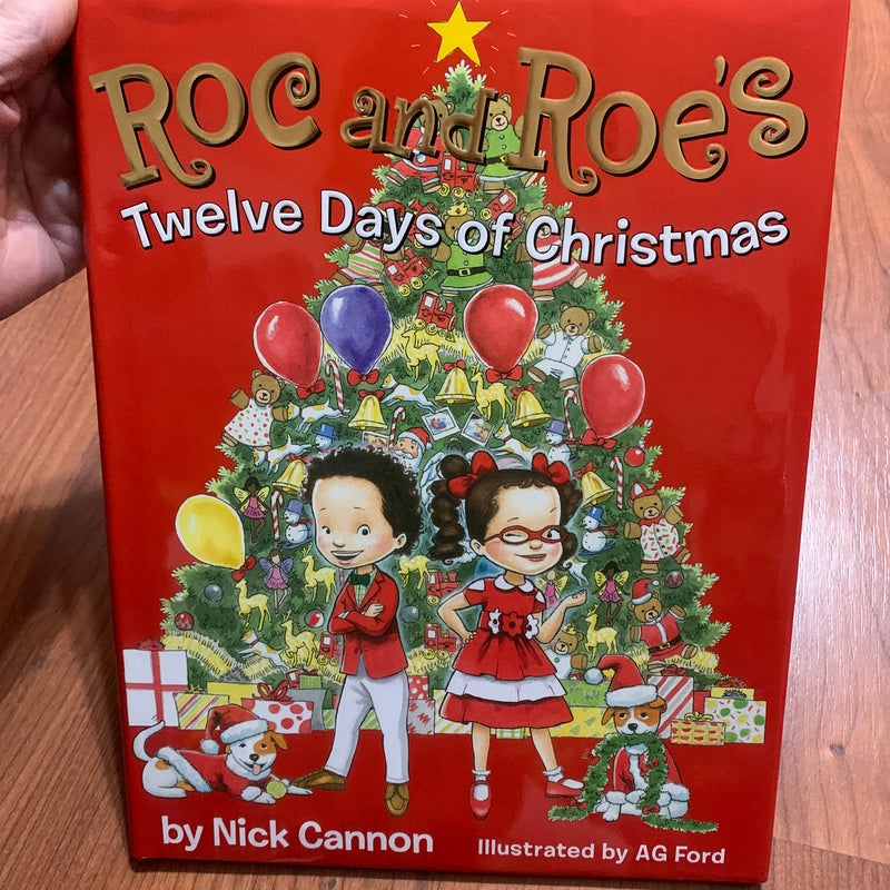 Roc and Roe's Twelve Days of Christmas by Nick Cannon