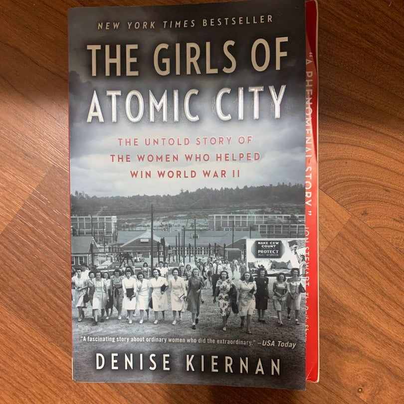 The Girls of Atomic City by Denise Kiernan