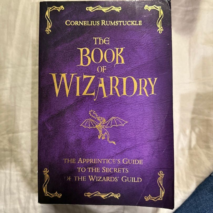 The Book of Wizardry by Cornelius Rumstuckle