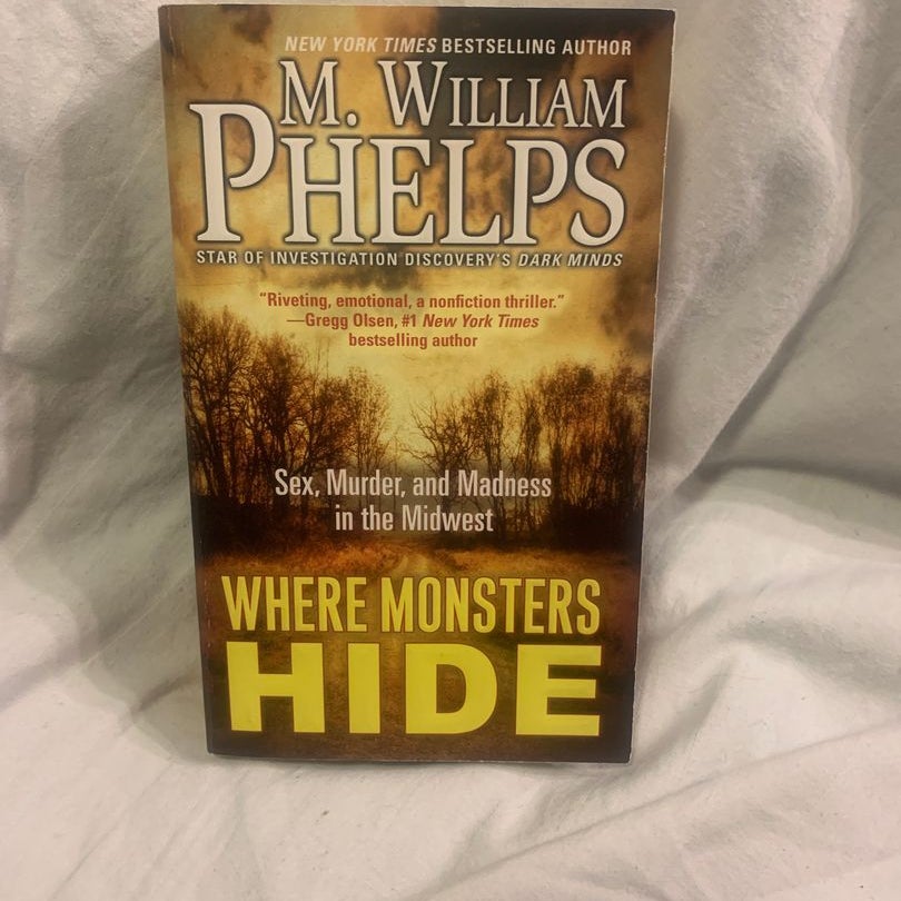 Where Monsters Hide by M. Phelps