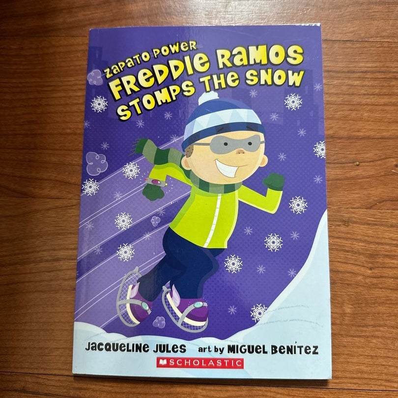 Freddie Ramos Stomps the Snow by Jacqueline Jules, Paperback | Pangobooks