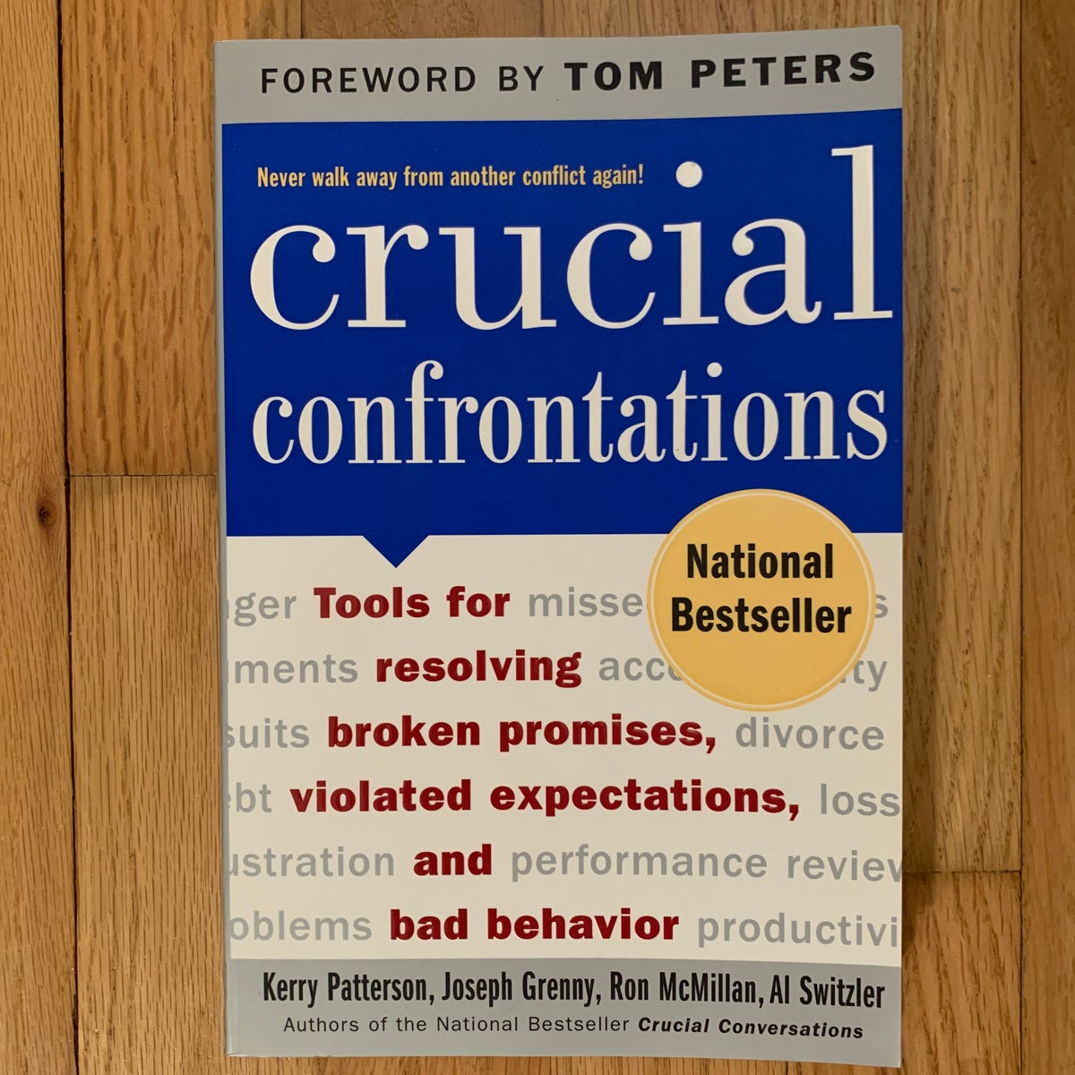 Crucial Confrontations: Tools for Talking about Broken Promises ...
