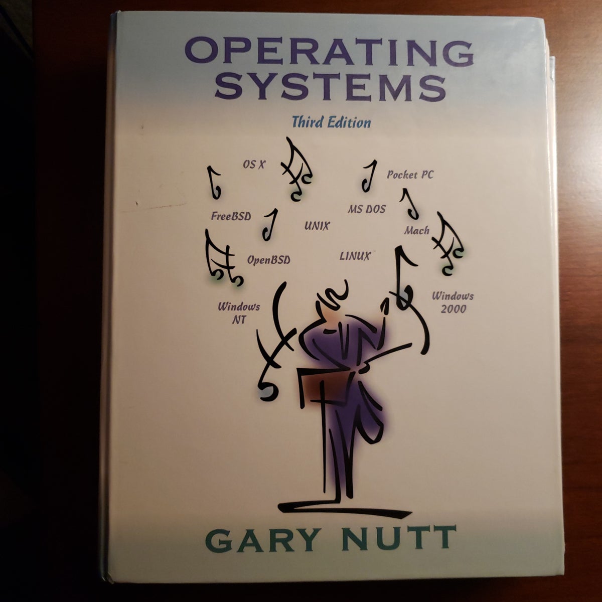 Operating Systems by Gary J. Nutt