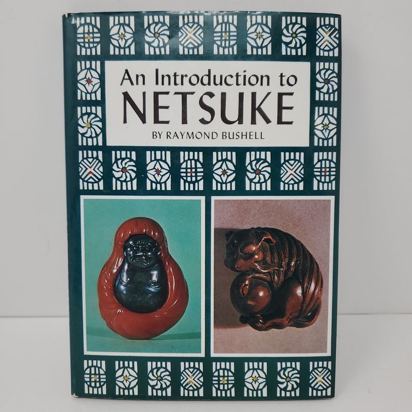 Introduction to Netsuke by Raymond Bushell, Hardcover | Pangobooks