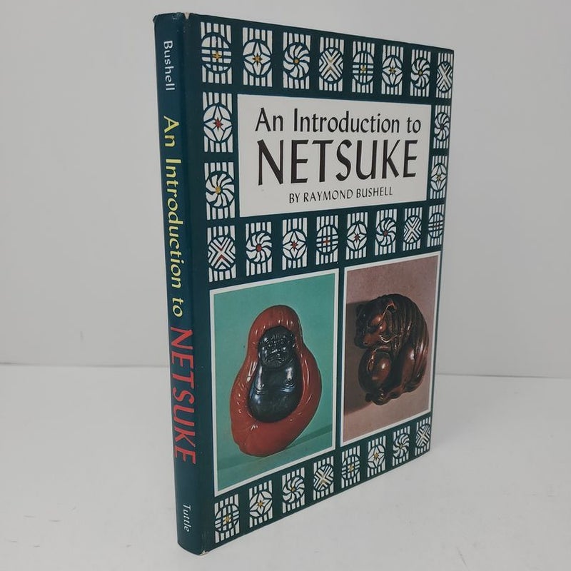 Introduction to Netsuke by Raymond Bushell, Hardcover | Pangobooks