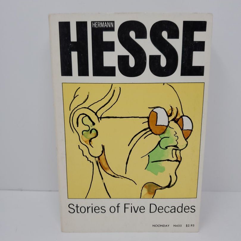 Stories of Five Decades by Herman Hesse, Ralph Manheim, Denver Lindley