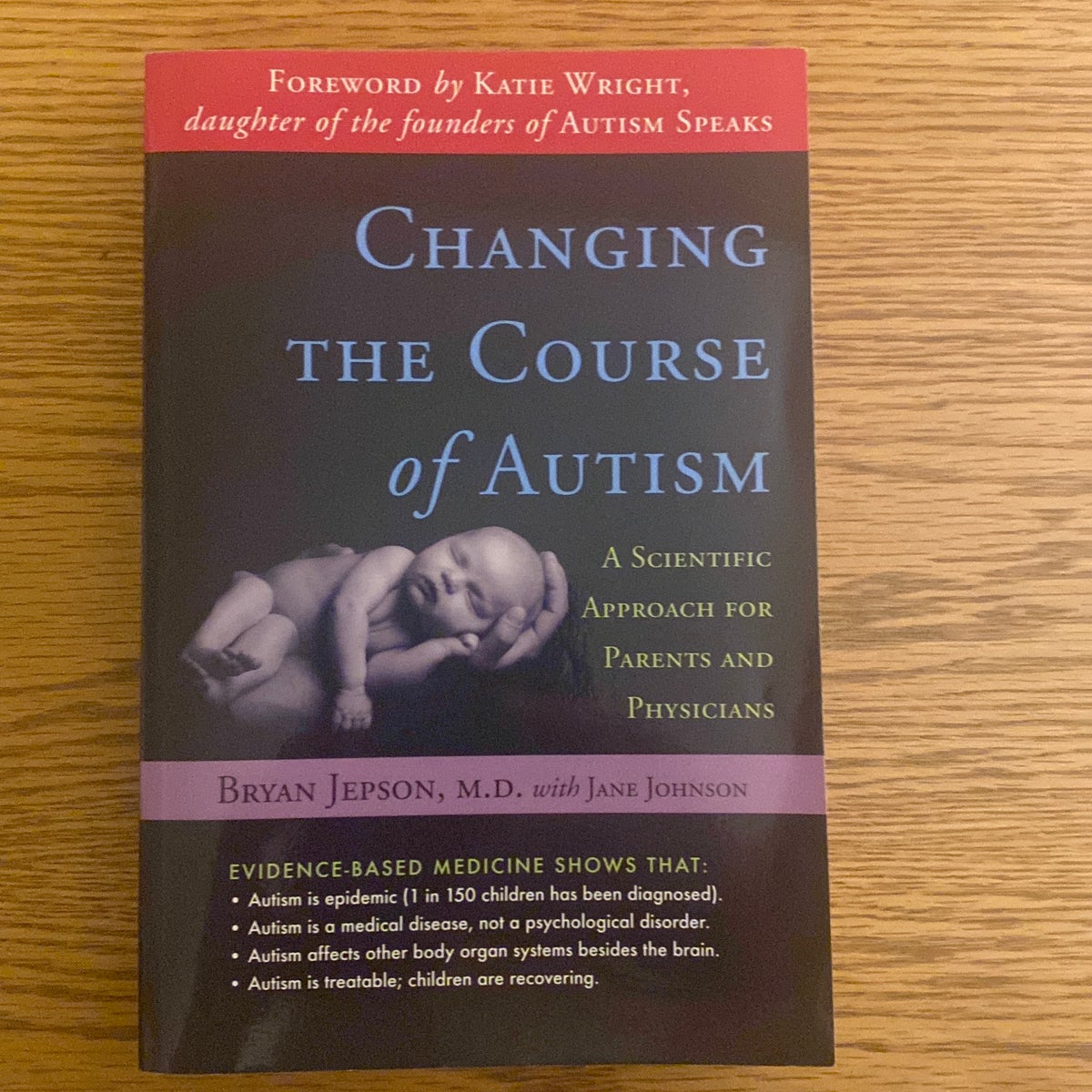Changing the Course of Autism by Bryan Jepson, Jane Johnson