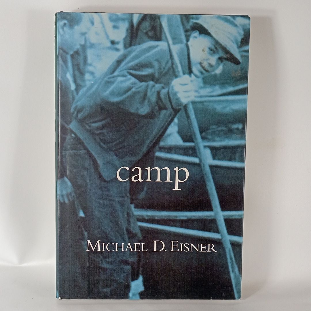 Camp by Michael D. Eisner