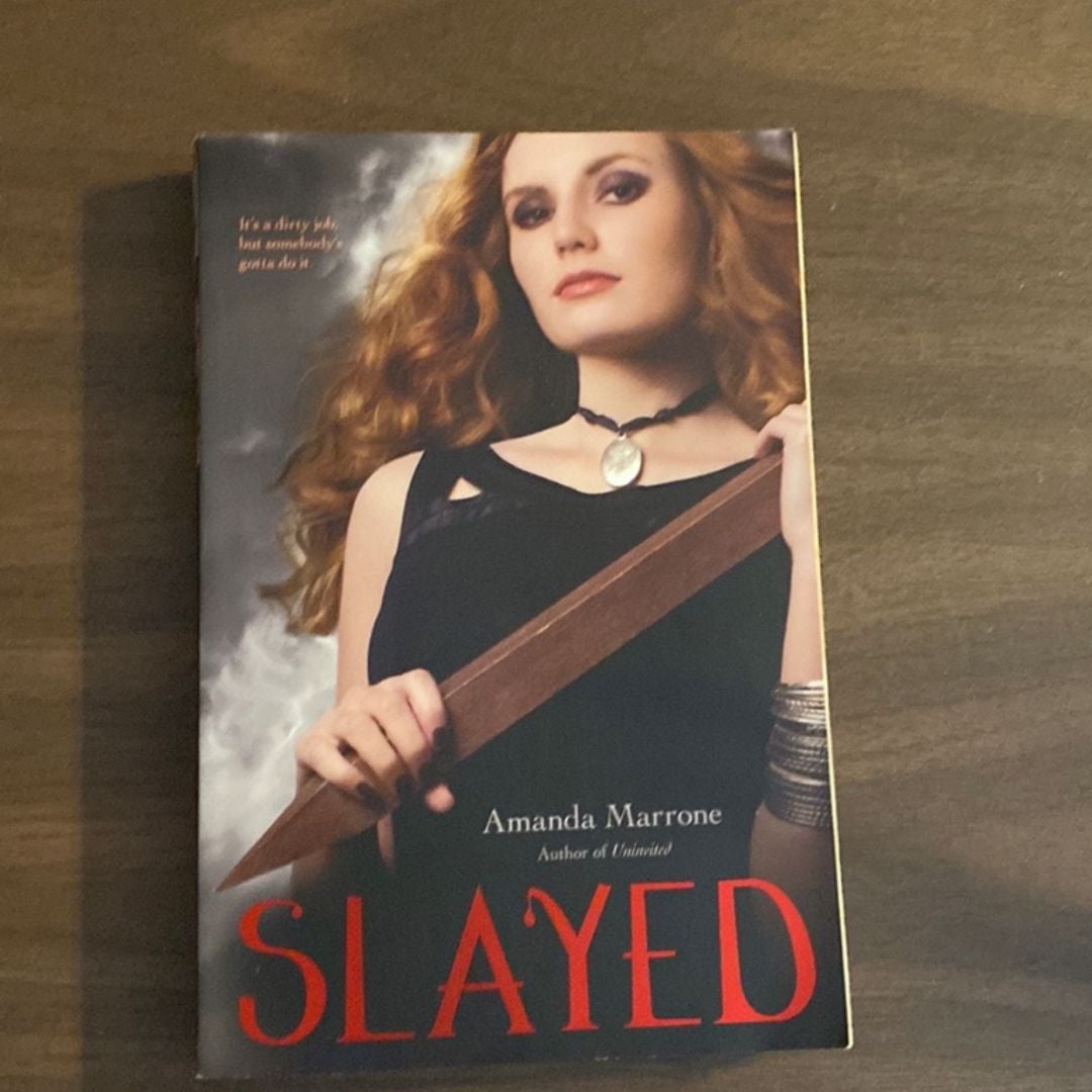 Slayed by Amanda Marrone