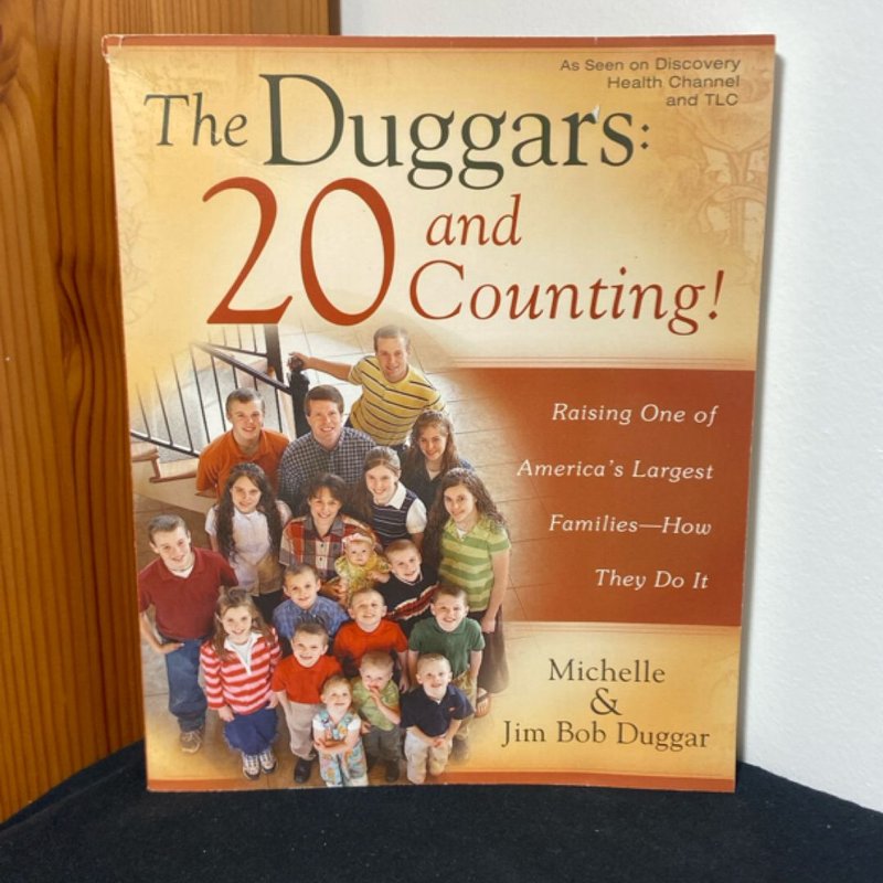 The Duggars: 20 and Counting! by Jim Bob Duggar, Michelle Duggar ...