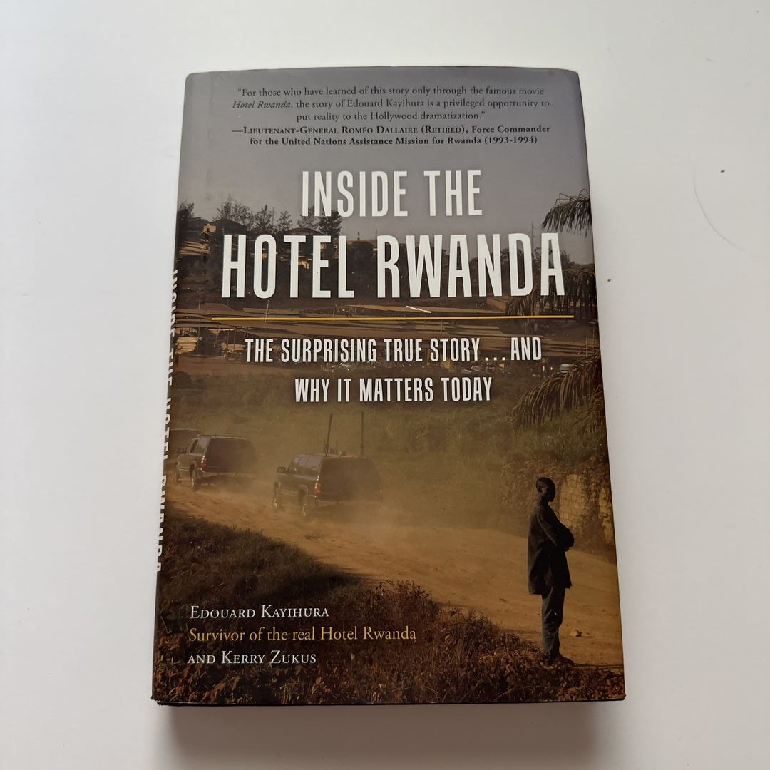 Inside the Hotel Rwanda by Edouard Kayihura, Kerry Zukus