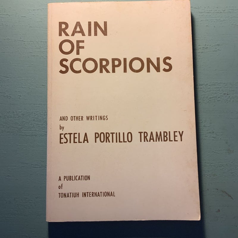 Rain of Scorpions by Estela P. Trambley