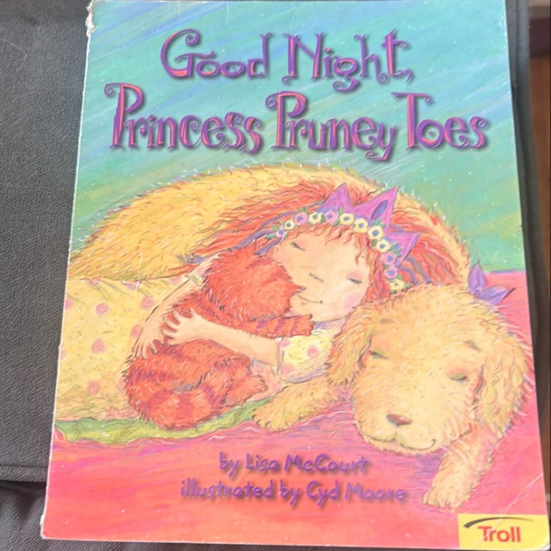Good Night, Princess Pruney Toes by Lisa McCourt