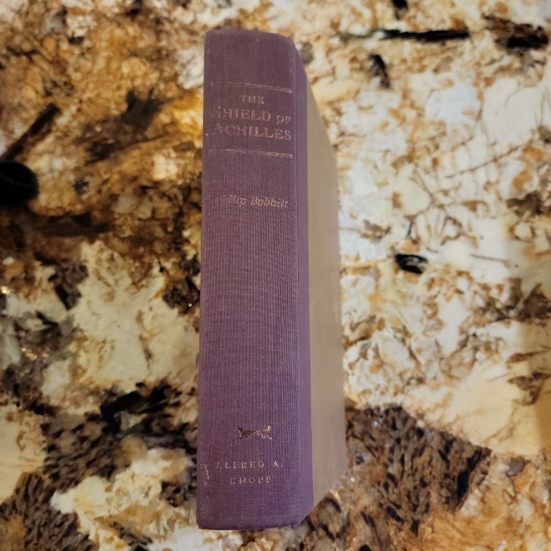 The Shield of Achilles by Philip Bobbitt