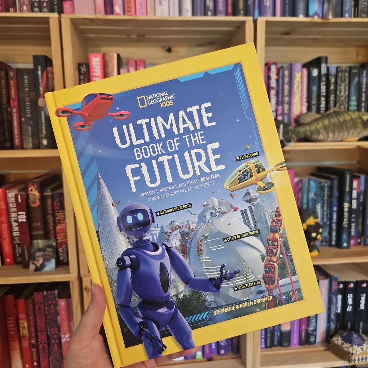 Ultimate Book of the Future by National Geographic Kids