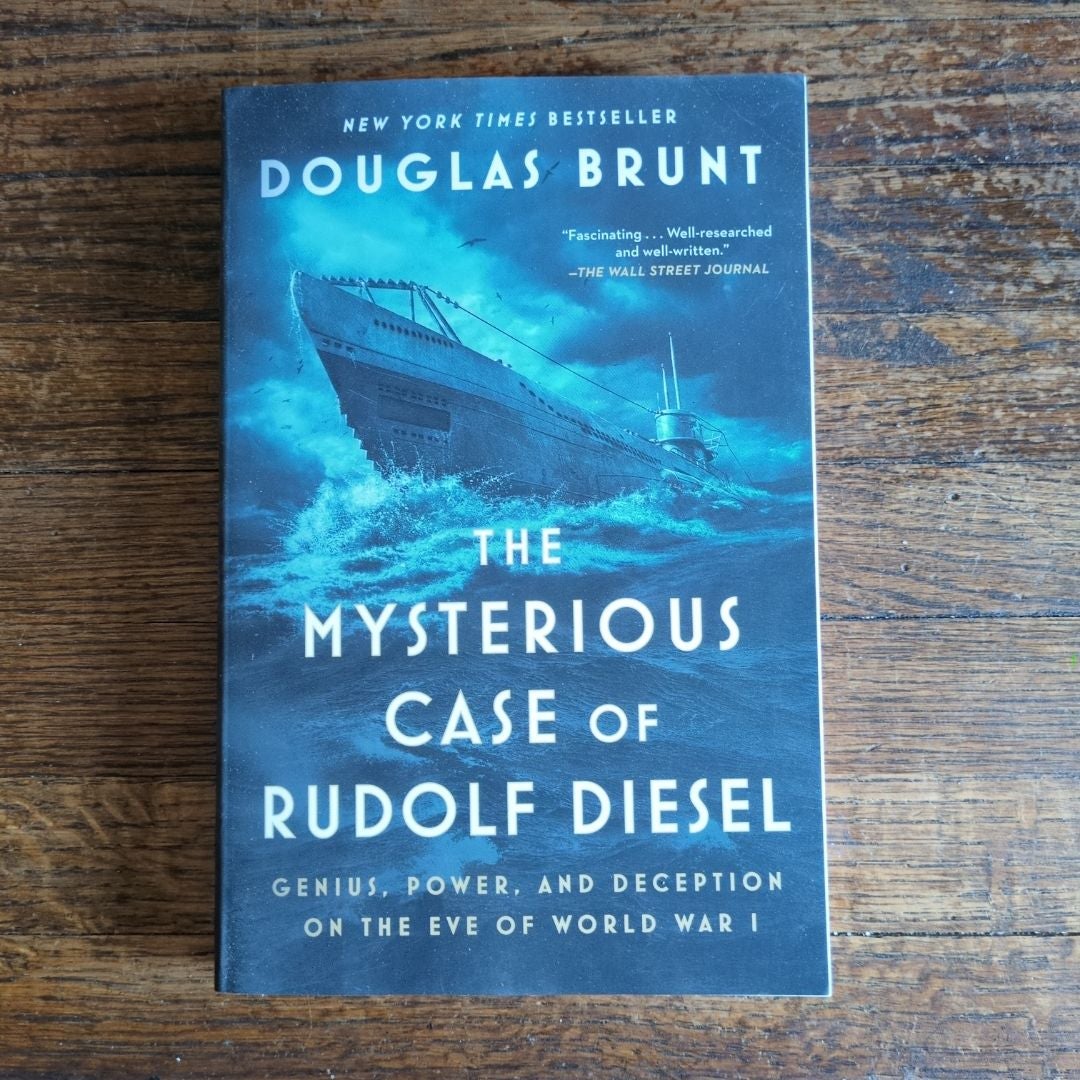 The Mysterious Case of Rudolf Diesel by Douglas Brunt