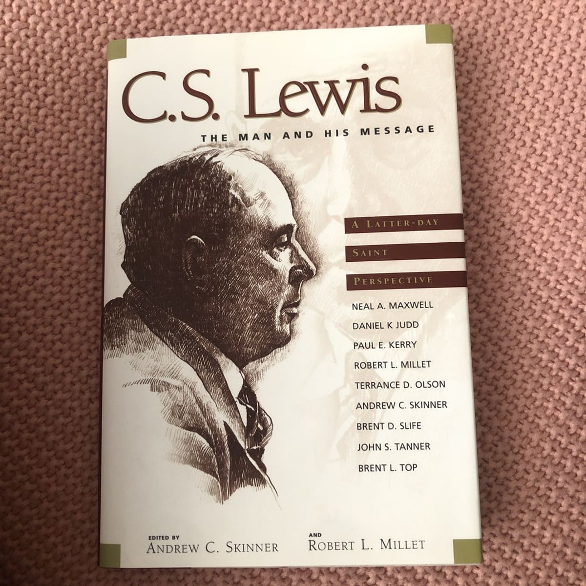 C.S. Lewis by Andrew C. Skinner, Robert L. Millet