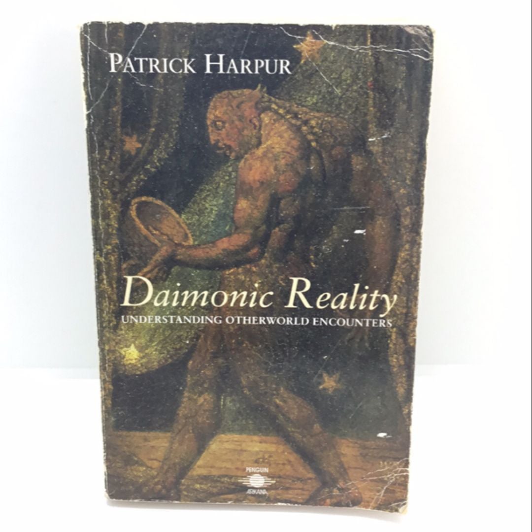 Daimonic Reality by Patrick Harpur