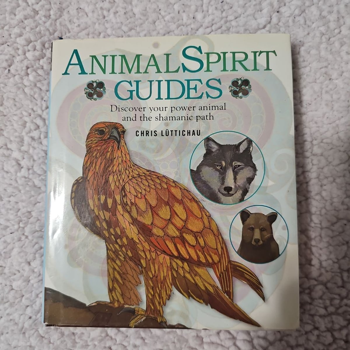 Animal Spirit Guides by Chris Luttichau