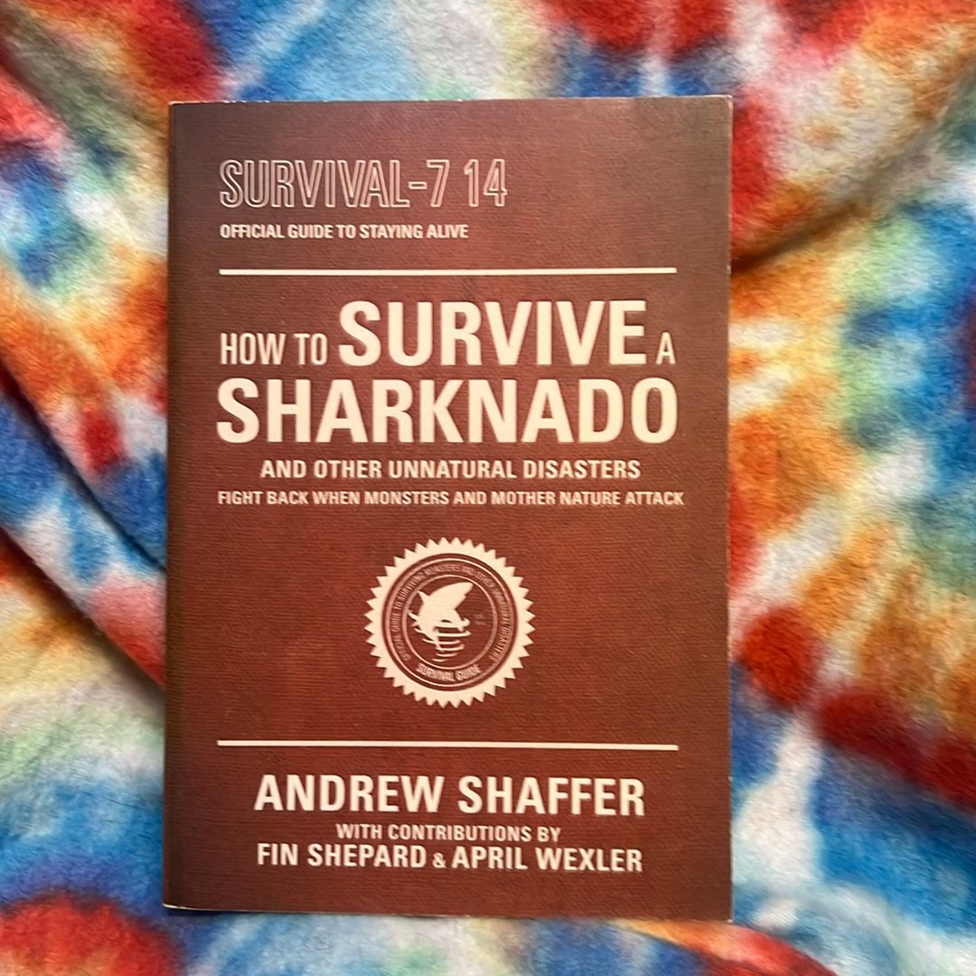 How to Survive A Sharknado by Andrew Shaffer , Paperback | Pangobooks