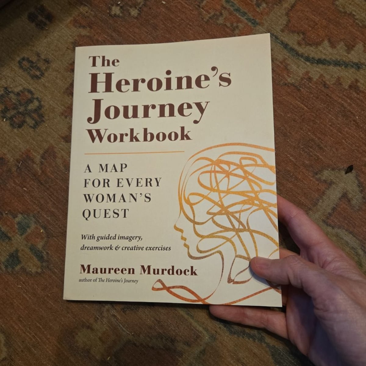 The Heroine's Journey Workbook by Maureen Murdock