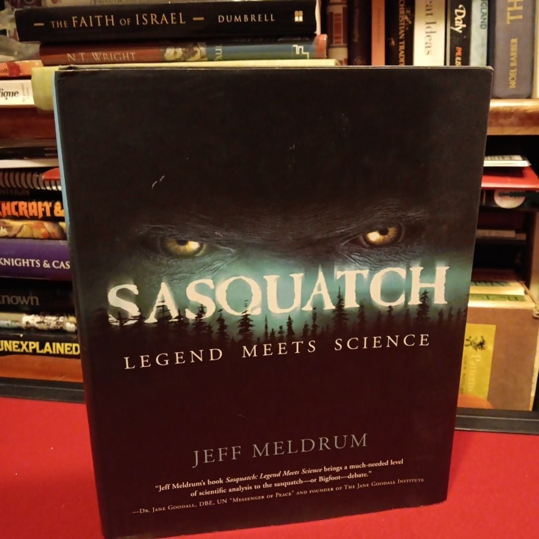 Sasquatch: Legend Meets Science by Jeff Meldrum, Hardcover | Pangobooks