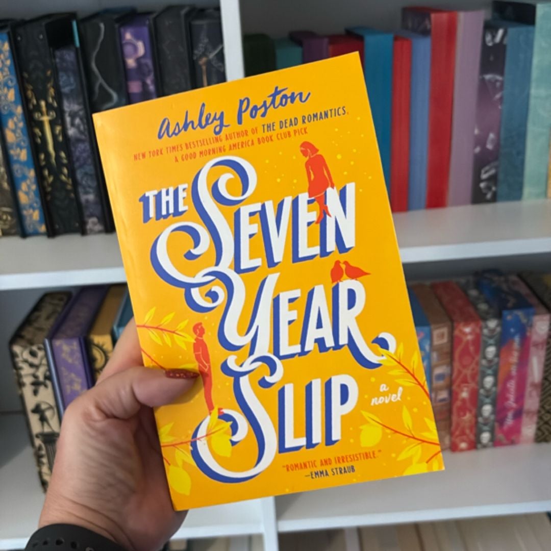 The Seven Year Slip by Ashley Poston, Paperback | Pangobooks
